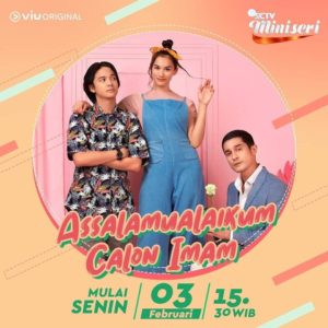 Assalamualaikum Calon Imam - Sinopsis, Pemain, OST, Episode, Review