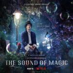 The Sound of Magic - Sinopsis, Pemain, OST, Episode, Review