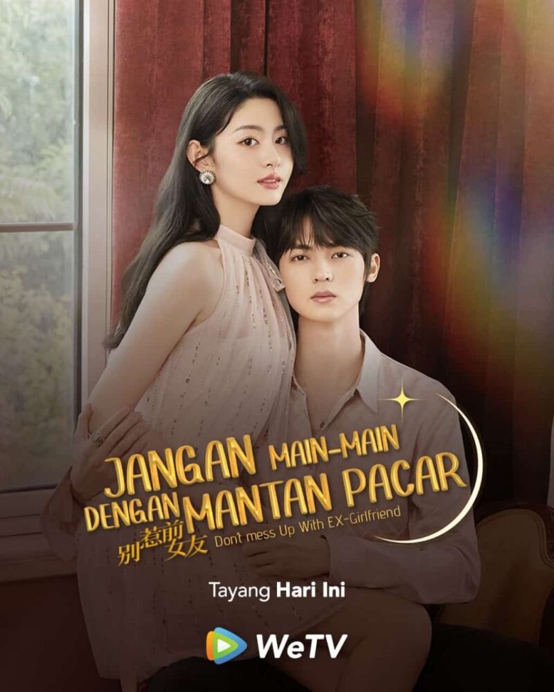 Don't Mess With Ex Girlfriend - Sinopsis, Pemain, Review