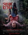 Sosok Ketiga - Sinopsis, Pemain, OST, Review