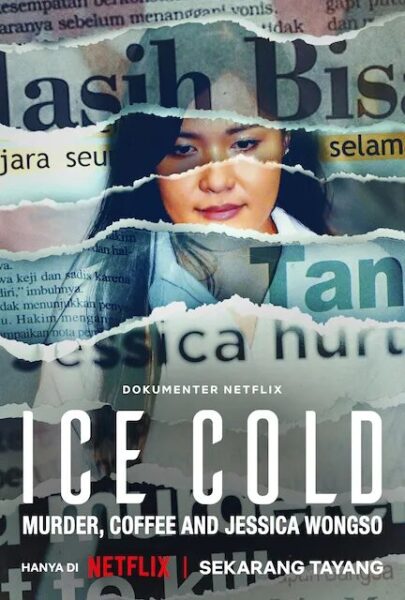 Ice Cold: Murder, Coffee and Jessica Wongso - Sinopsis, Pemain