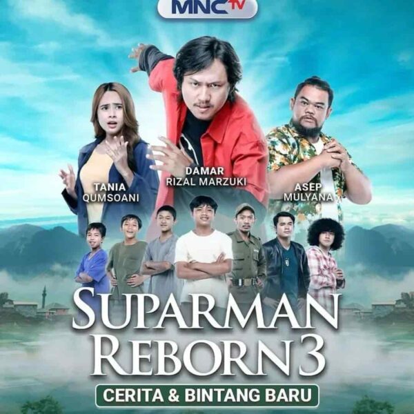 Suparman Reborn 3 - Sinopsis, Pemain, OST, Episode, Review